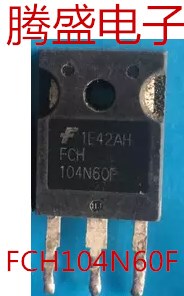 回收电子元器件 FCH104N60F 104N60F TO-247 MOS场效应管 测量好