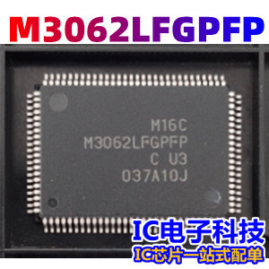 M3062LFGPFP M3062 QFP-100 微控制器芯片 M3062LFGPFP 质量保证