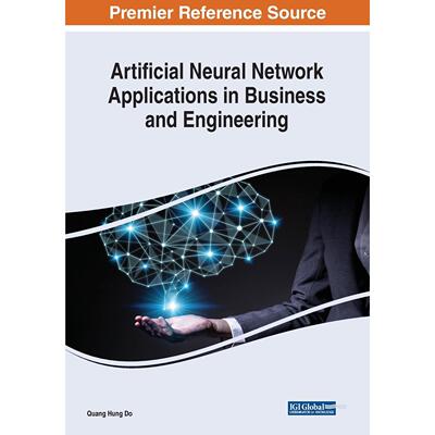 【预售 按需印刷】英文原版商业和工程中的人工神经网络应用Artificial Neural Network Applications in Business and Engineerin
