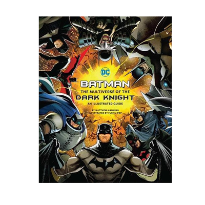 英文原版 DC 蝙蝠侠:黑暗骑士的多重宇宙 精装全彩图解指南 Batman: The Multiverse of the Dark Knight