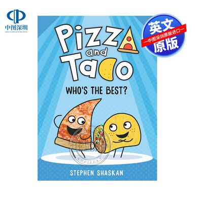 现货英文原版  Pizza and Taco: Who's the Best?: (A Graphic Novel) 披萨饼与玉米片#1：谁最好吃？（图画小说）