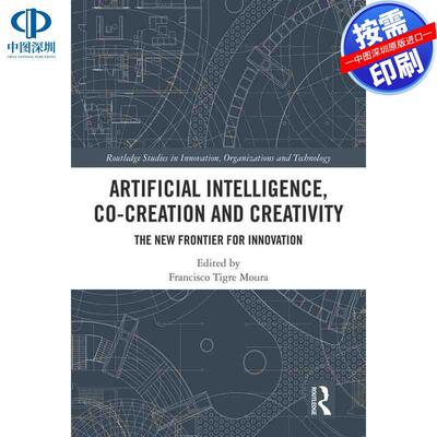 预售【按需印刷】英文原版 人工智能、共同创造与创造力 Artificial Intelligence  Co-Creation and Creativity 原装进口正版书籍