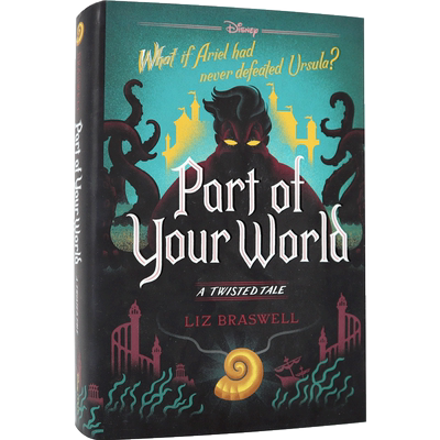 英文原版 PART OF YOUR WORLD 您的世界的一部分  12 - 18 岁青少年读物小说 青少年奇幻童话 Liz Braswell 进口书籍正版