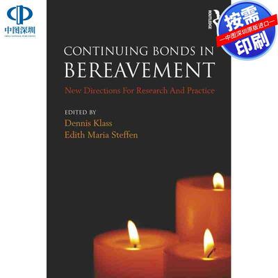 预售【按需印刷】英文原版 哀悼中的持续纽带 Continuing Bonds in Bereavement 原装进口正版书籍