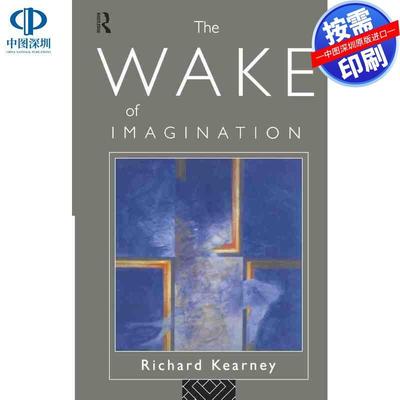 预售【按需印刷】英文原版 想象之后的觉醒 The Wake of Imagination 原装进口正版书籍