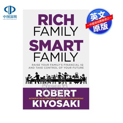 预售英文原版 富裕家庭聪明家庭 提升家庭财务智商并掌控未来 Rich Family Smart Family 富穷爸爸作者Robert Kiyosaki 罗伯特清崎