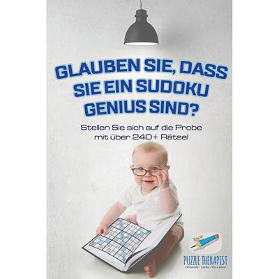 【预售 按需印刷】德文原版Glauben Sie  dass Sie ein Sudoku Genius sind? Stellen Sie sich auf die Probe mit über 240+ R?t