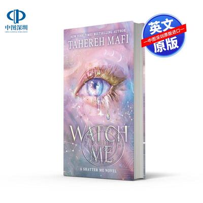 英文原版 Shatter Me系列 看着我 Watch Me 精装 星期日泰晤士报和纽约时报畅销书奇幻浪漫爱情流行小说  Tahereh Mafi