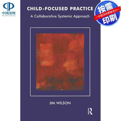 预售【按需印刷】英文原版 以儿童为中心的实践 Child-Focused Practice 原装进口正版书籍