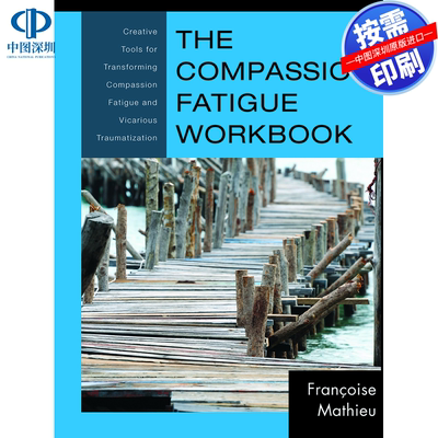 预售【按需印刷】英文原版 同情疲劳工作手册 The Compassion Fatigue Workbook 原装进口正版书籍