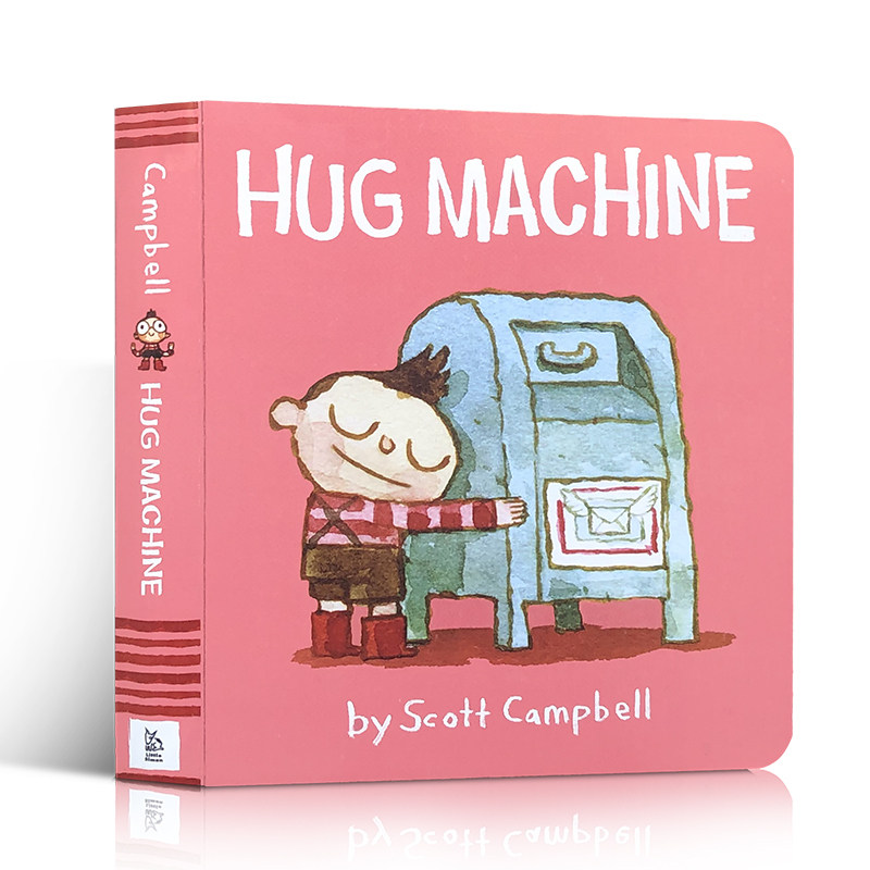 英文原版绘本 Hug Machine爱抱抱的小机器人拥抱的力量纸板书图画书名家Scott Campbell爱的给予_虎窝淘