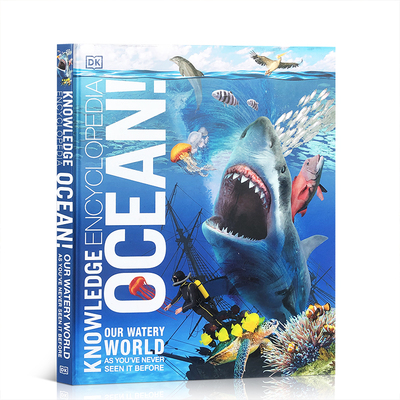 英文原版 DK知识百科 海洋 Knowledge Encyclopedia Ocean  精装精美插图 海底地理地质生态海洋生物图解百科全书儿童百科科普