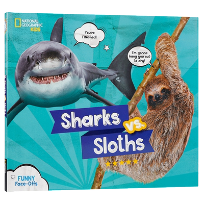 英文原版进口Sharks vs. Sloths鲨鱼对树懒  国家地理儿童书籍 中小学生英语课外阅读读物 少儿动物知识科普认知百科全书图鉴书