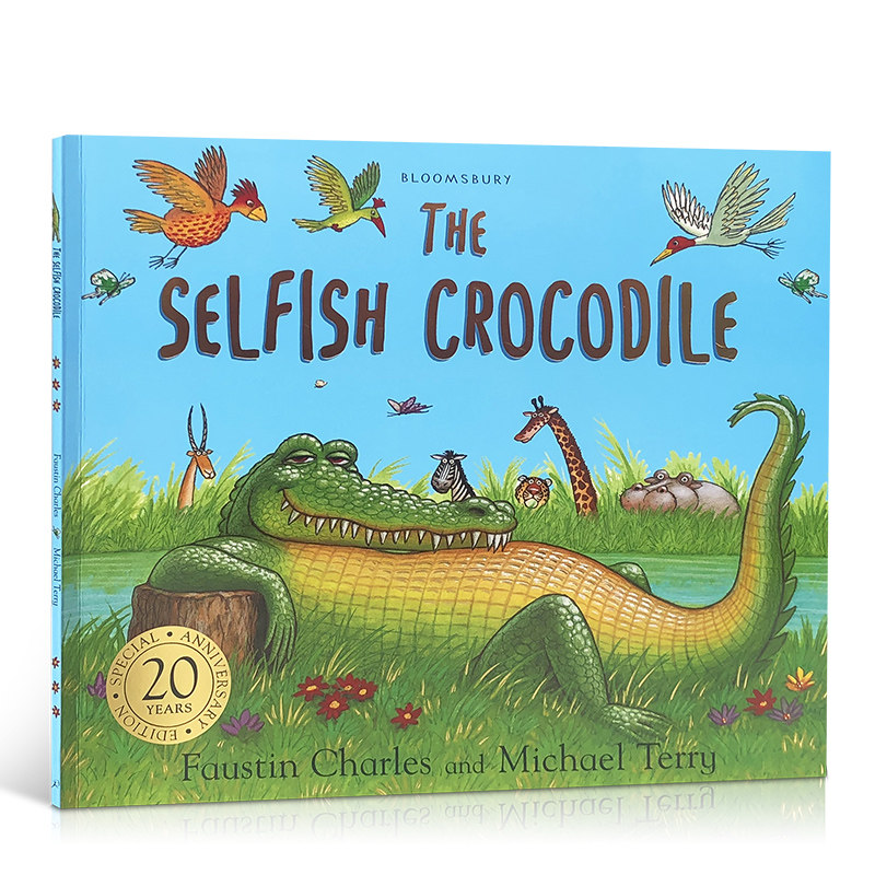自私的鳄鱼The Selfish Crocodile英文原版绘本心理成长英语启蒙读物Anniversary Edition儿童图画故事书亲子共 ...