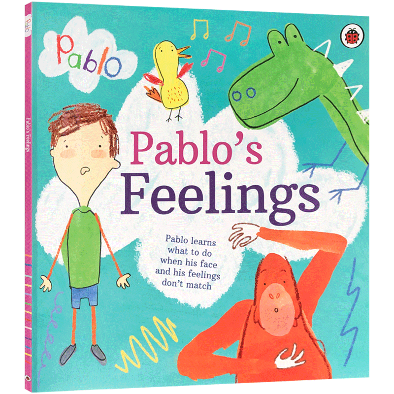 英文原版 Pablo: Pablo's Feelings 巴勃罗的感情 儿童英语启蒙认知情绪管理亲子绘本教养共读