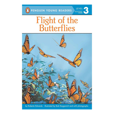 英文原版企鹅兰登分级平装读物 Penguin Young Readers, Level 3 Flight of the Butterflies 企鹅青少分级阅读3级 飞舞的蝴蝶 8岁