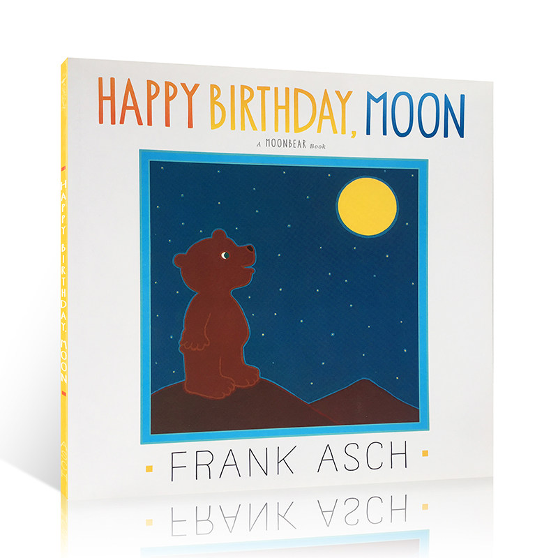 送音频英文原版绘本Happy Birthday, Moon生日快乐月亮少儿英语读物Frank Asch小熊的生日 3-7岁幼儿学前英语故事阅读 ...