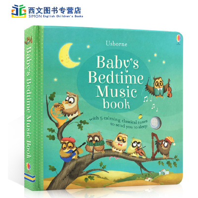 Usborne英文原版Baby's Bedtime Music Book音乐书睡前晚安亲子共读含5首轻音乐奇妙触摸发声书童歌谣儿歌低幼启蒙洞洞书0-6岁