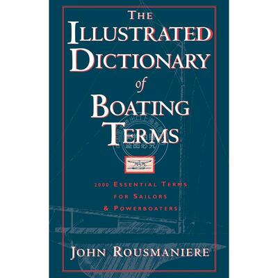 预售 按需印刷  The Illustrated Dictionary of Boating Terms