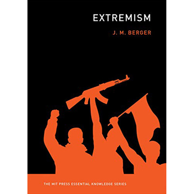 现货 过激论 英文原版 Extremism (The MIT Press Essential Knowledge series) 麻省理工学术书