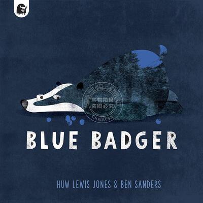 现货 深蓝色獾 儿童图画书 艺术插画绘本  英文原版 Blue Badger