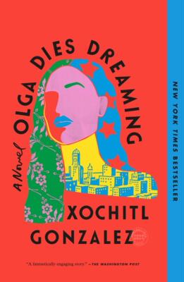 奥尔加死于做梦 索奇特·冈萨雷斯 英文原版 Olga Dies Dreaming    Xochitl Gonzalez