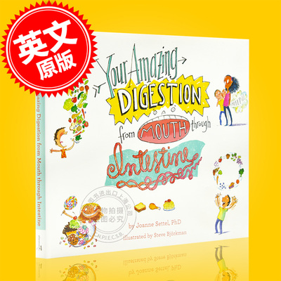 预售 从口腔到肠道的惊人的消化能力精装儿童科普绘本身体认知启蒙英文原版YourAmazingDigestion from MouthThrough Intestine