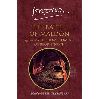 马尔登之战 托尔金 魔戒指环王 伯尔诺斯归乡 英文原版 The Battle of Maldon: together with The Homecoming of Beorhtnoth