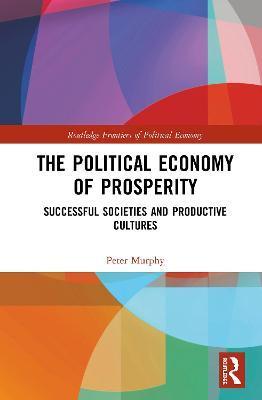 预售 按需印刷 The Political Economy of Prosperity