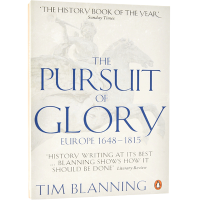 现货 The Pursuit of Glory: The Five Revolutions That Made Modern Europe: 1648-1815 英文原版 欧洲史