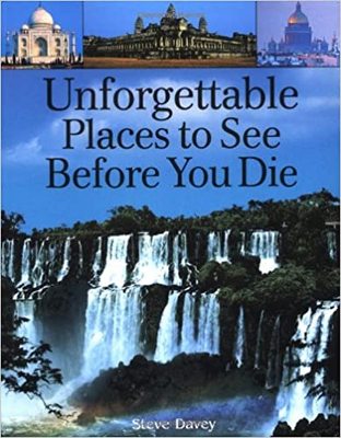 现货 Unforgettable Places to See Before You Die 英文原版 死前需去观赏的景观