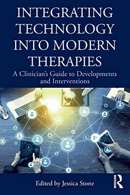 预售 按需印刷 Integrating Technology into Modern Therapies