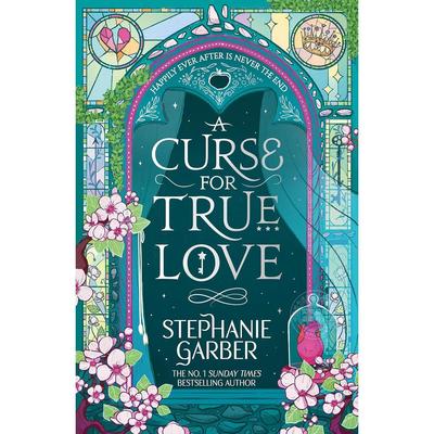 预售 真爱的诅咒 曾经破碎的心系列第三部 Stephanie Garber 言情小说 英文原版 A Curse For True Love