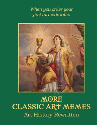 现货 更多经典艺术表情包:改写艺术史 Ellie Ross 英文原版 More Classic Art Memes: Art History Rewritten