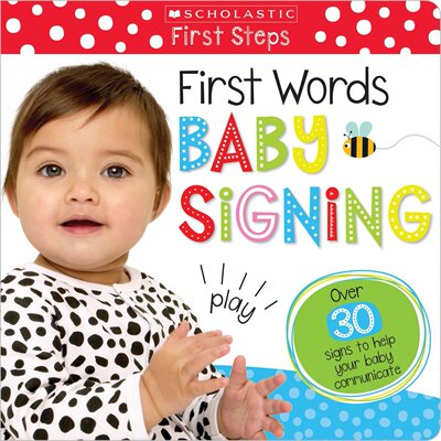 现货 First Words Baby Signing 英语原版 学乐早教系列：婴儿手势 0-3岁