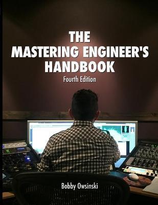预售 按需印刷 The Mastering Engineer's Handbook 4th Edition