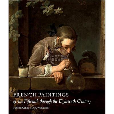 French Paintings of the Fifteenth through the Eighteenth Century15到18世纪法国绘画  普林斯顿
