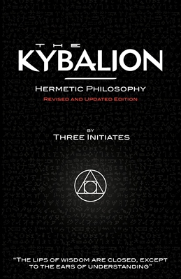 预售 按需印刷 The Kybalion - Hermetic Philosophy - Revised and Updated Edition 赫尔墨斯哲学-修订更新版The Three 英文原版