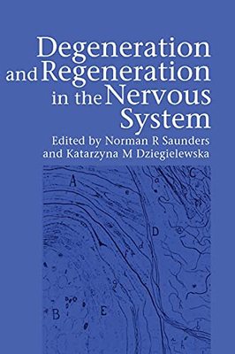 预售 按需印刷 Degeneration and Regeneration in the Nervous System
