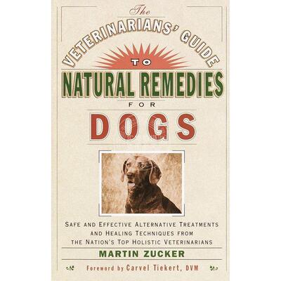 预售 The Veterinarians' Guide to Natural Remedies for Dogs 企鹅兰登
