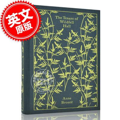 威尔德菲尔庄园的房客 安妮·勃朗特英文原版The Tenant of Wildfell Hall 世界经典文学名著书籍Penguin Clothbound Classics系列