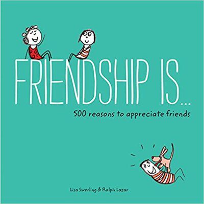 现货 英文原版 Friendship is 500 Reasons to Appreciate Friends