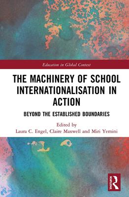 预售 按需印刷 The Machinery of School Internationalisation in Action