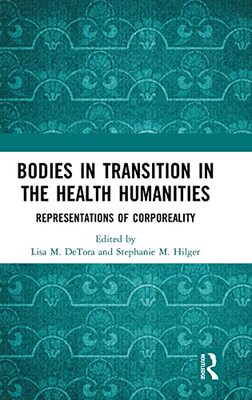 预售 按需印刷 Bodies in Transition in the Health Humanities