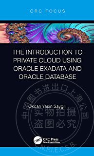 预售 按需印刷 The Introduction to Private Cloud using Oracle Exadata and Oracle Database