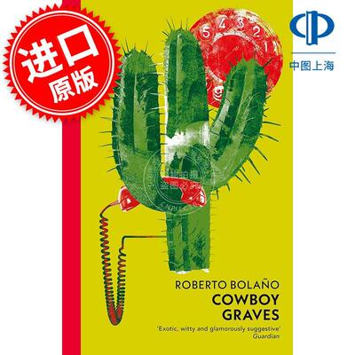 预售 牛仔坟墓 罗贝托波拉尼奥短篇小说集 Roberto Bolano Vintage Classics系列 英文原版 Cowboy Graves  新书预订