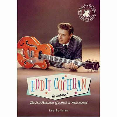 现货 艾迪科克兰 亲临现场 摇滚传奇的遗失宝藏 人物自传 英文原版 Eddie Cochran: In Person!: The Lost Treasures of a Rock 'n