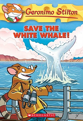 现货 GERONIMO STILTON #45: SAVE THE WHITE WHALE!