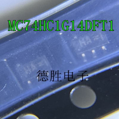 MC74HC1G14DFT2G MC74HC1G14DFT1G SOT353 丝印HA  全新进口芯片