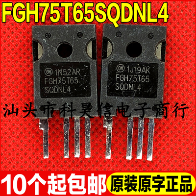 原装拆机现货 FGH75T65SQDNL4 大功率IGBT单管650V 75A TO-247-4